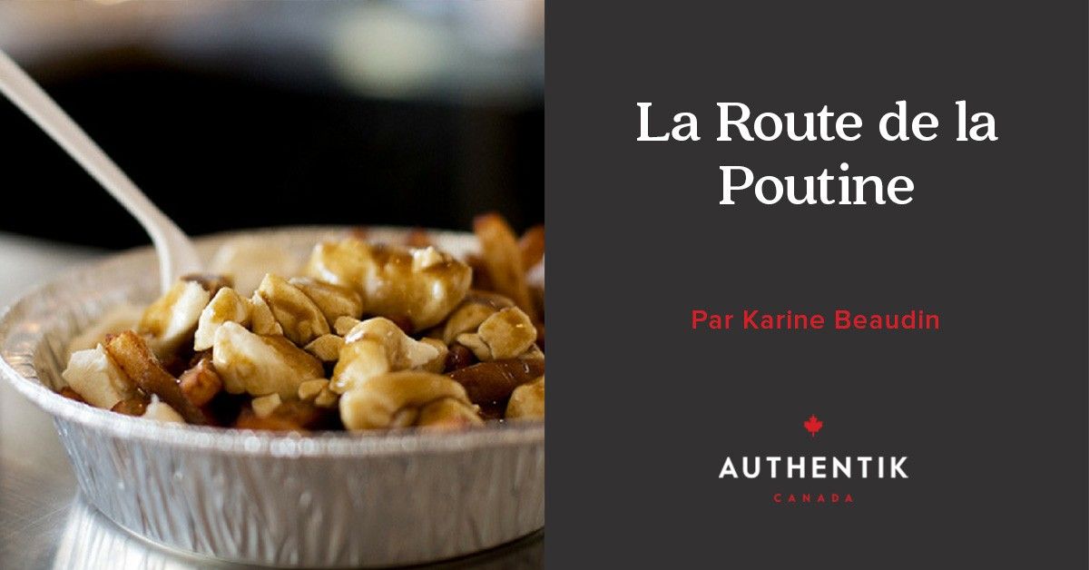La Route de la Poutine