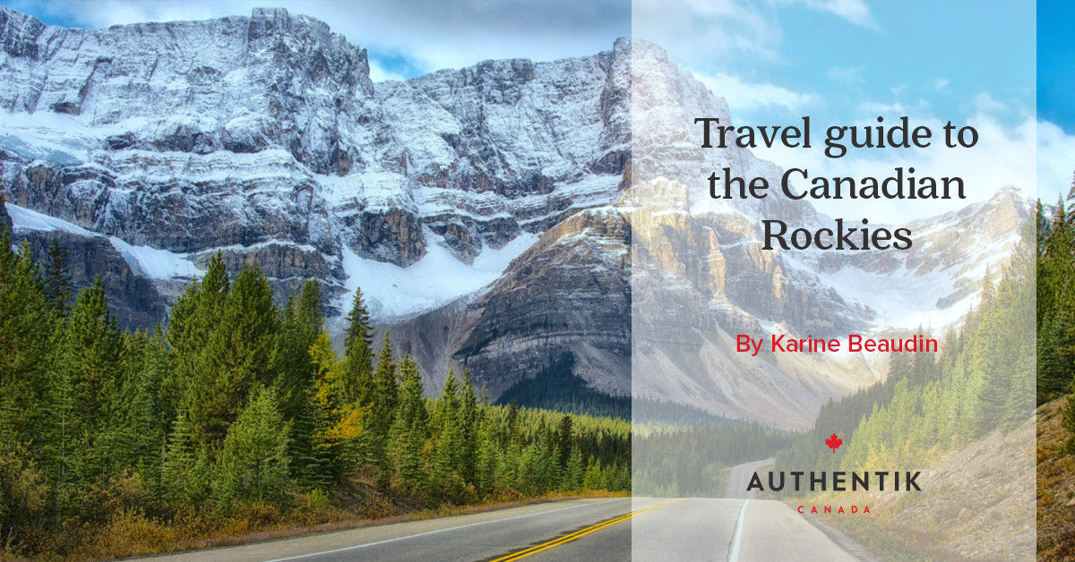 Travel Guide to the Canadian Rockies