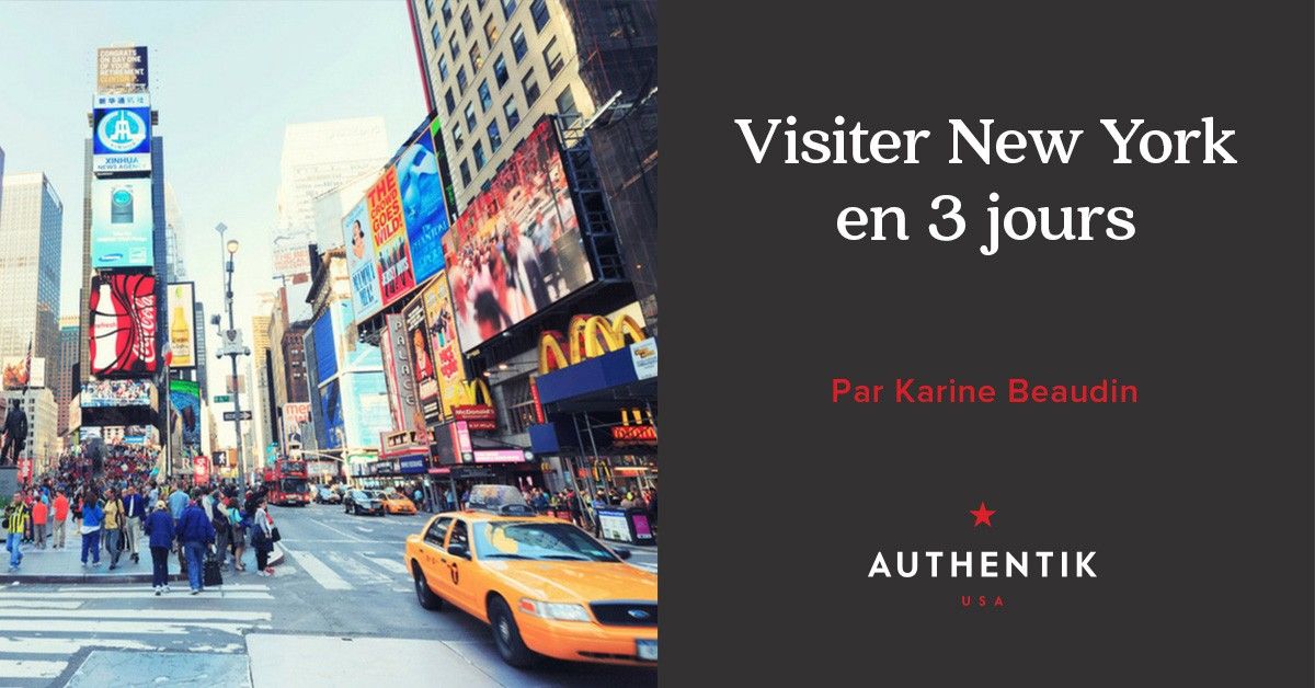Visiter New York en 3 jours