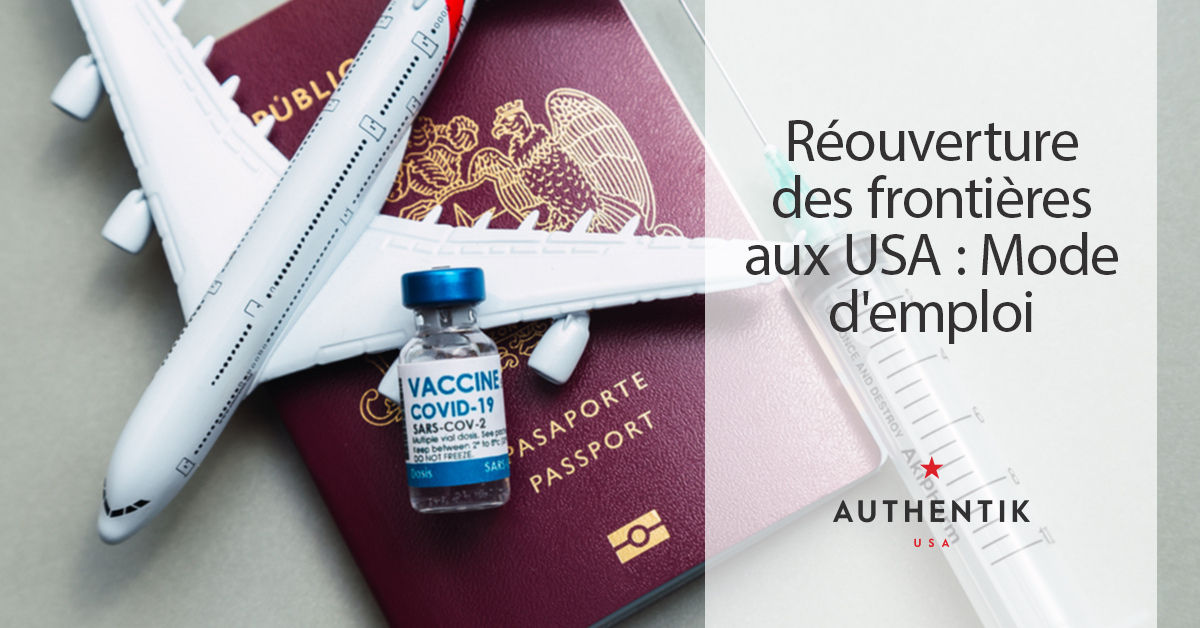 Reopening of US borders: A how-to guide