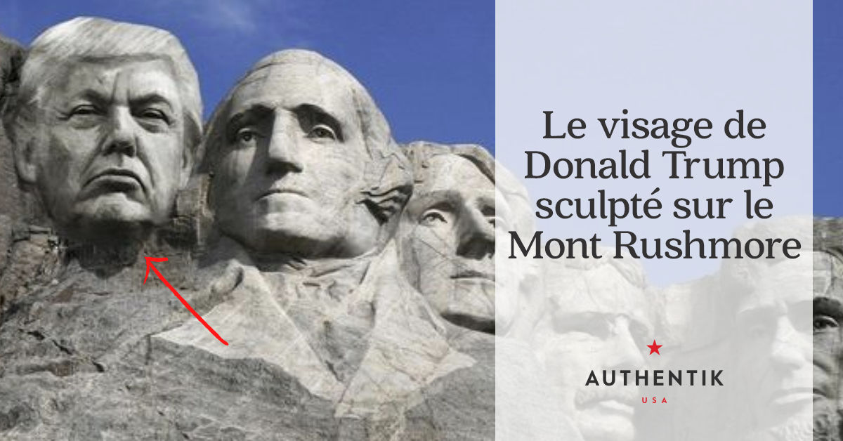 Le visage de Donald Trump sculpté sur le Mont Rushmore